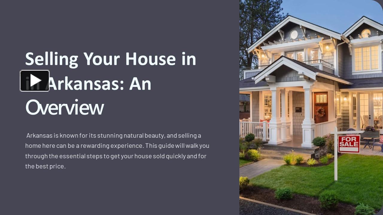 PPT – Guide to Selling Your House in Arkansas: Everything You Need to Know PowerPoint ...
