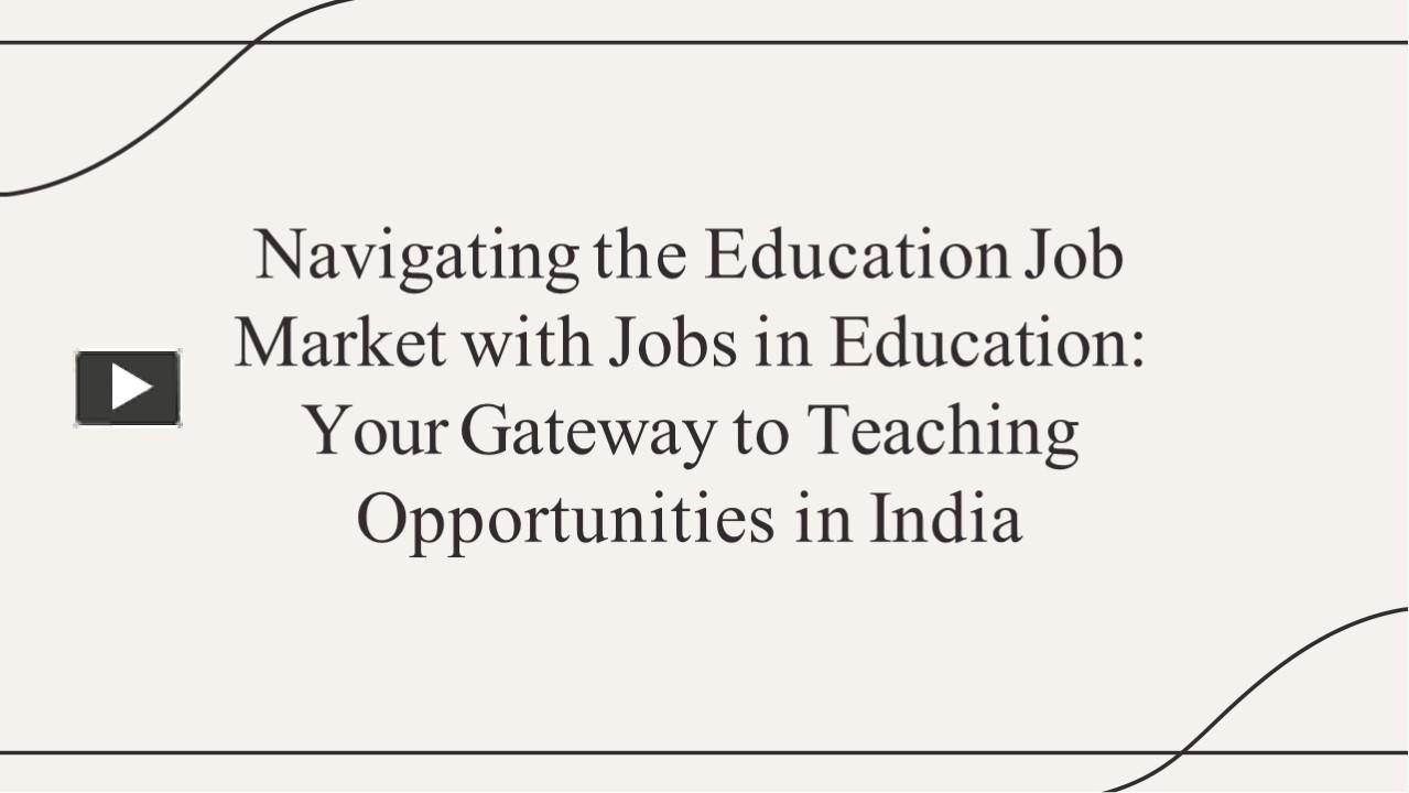 PPT – Navigating the Education Job Market with Jobs in Education ...