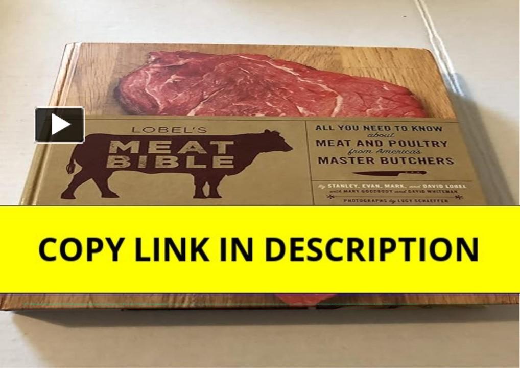 PPT – PDF Lobel's Meat Bible: All You Need to Know About Meat and Poultry from America's ...