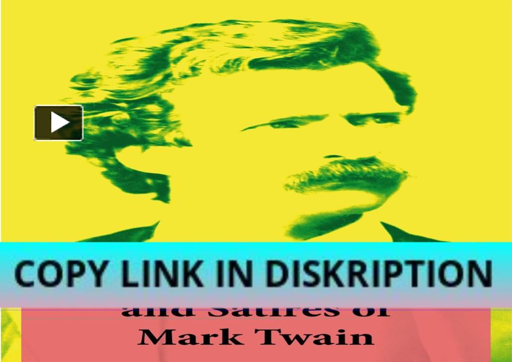 PPT – DOWNLOAD PDF The Complete Essays and Satires of Mark Twain ...