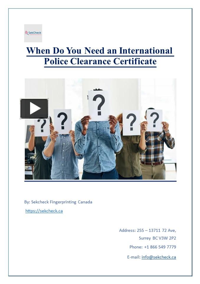 PPT – When Do You Need an International Police Clearance Certificate PowerPoint presentation ...