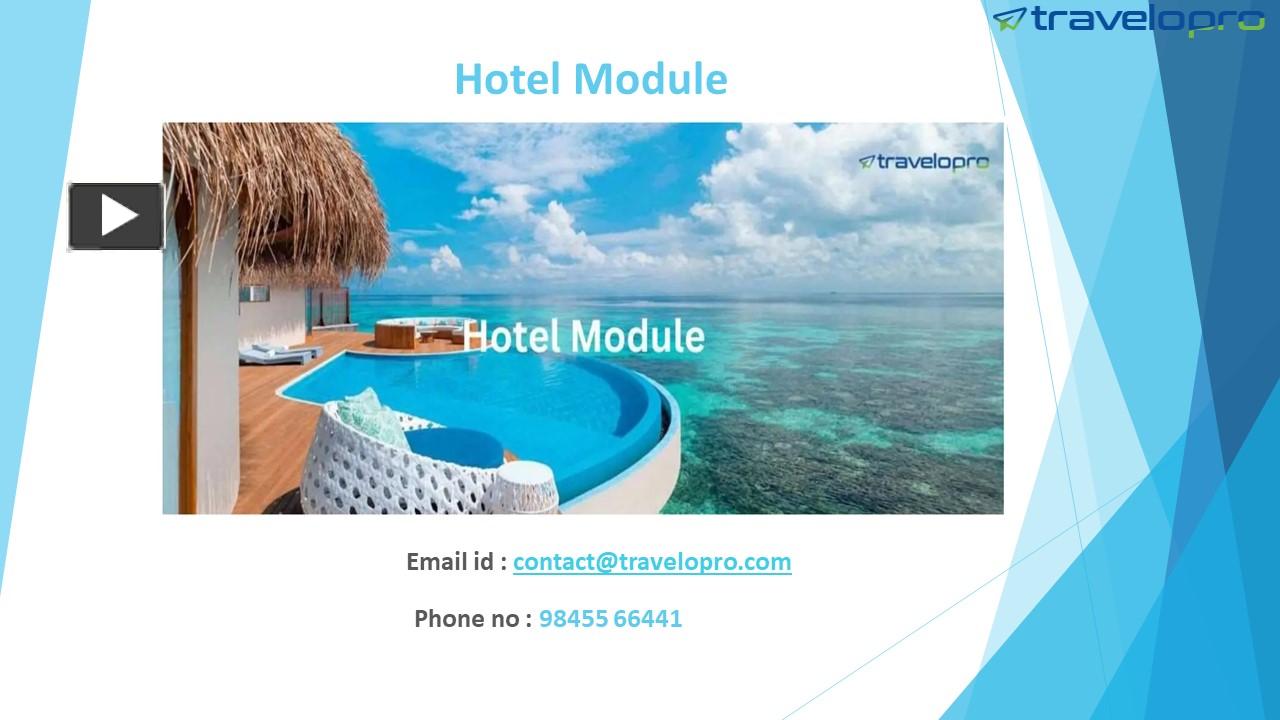 PPT – Hotel Module PowerPoint presentation | free to download - id: 999dc2-OTcwZ