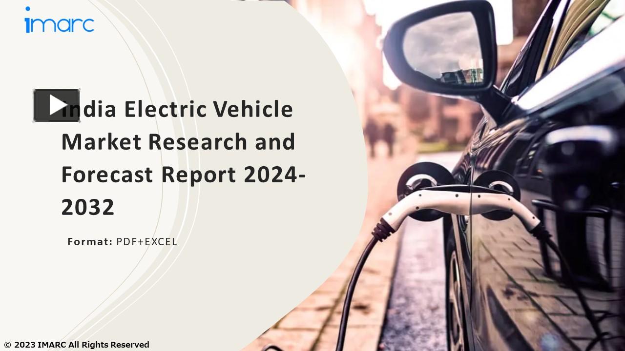 PPT – India Electric Vehicle Market PPT: Growth, Outlook, Demand, Keyplayer Analysis and ...