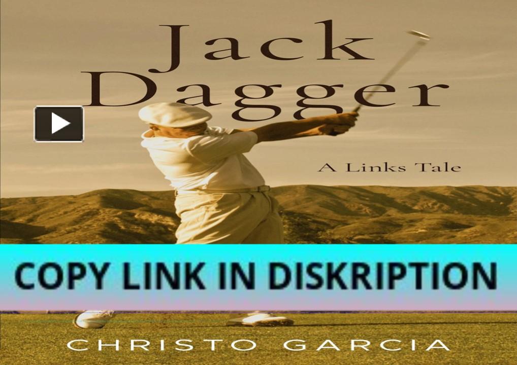 PPT – get [PDF] DOWNLOAD Jack Dagger: A Links Tale PowerPoint presentation | free to download ...