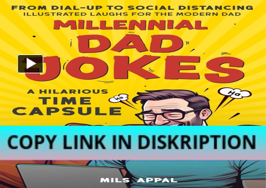 PPT – [PDF READ] Free Millennial Dad Jokes: A Hilarious Time Capsule ...