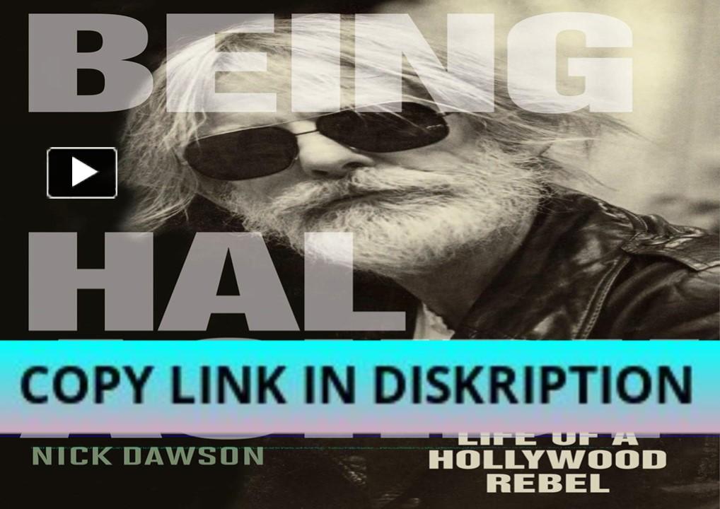PDF KINDLE DOWNLOAD Being Hal Ashby: Life of a Hollywood Rebel (Screen presentation | free to ...