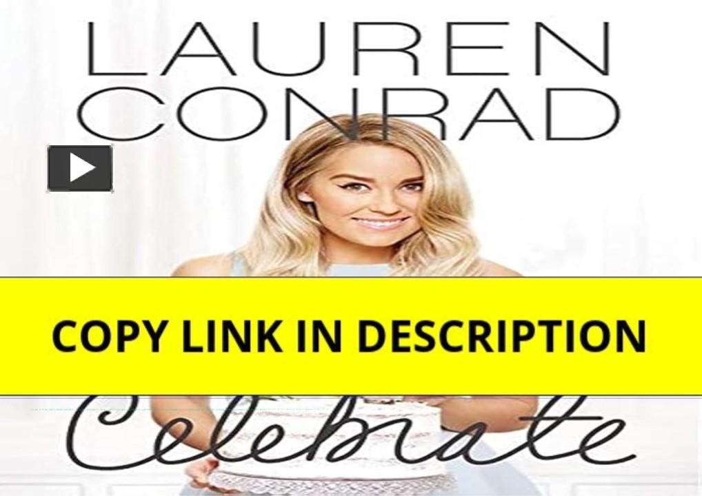 PPT – pdf download Lauren Conrad Celebrate PowerPoint presentation | free to download - id ...