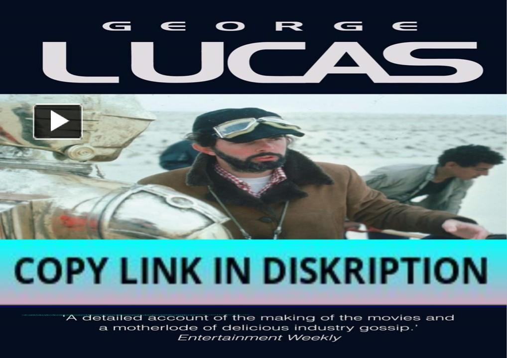 PPT – PDF DOWNLOAD George Lucas: A Biography PowerPoint presentation ...