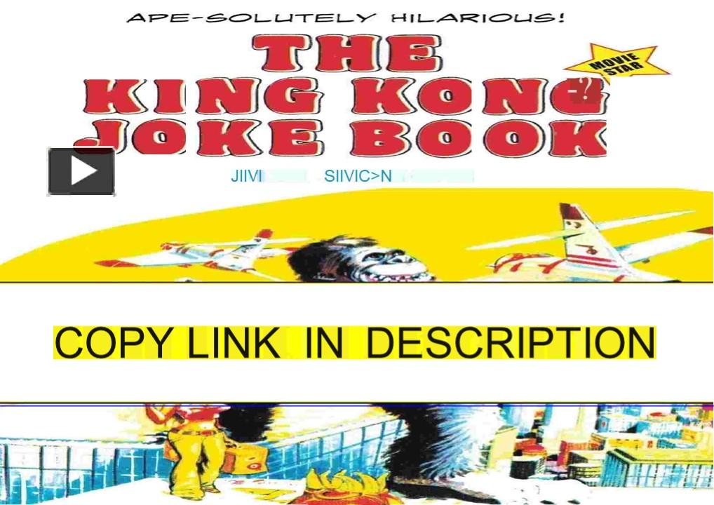 PPT – ⚡Read [PDF] The King Kong Joke Book: Movie Star! PowerPoint presentation | free to ...
