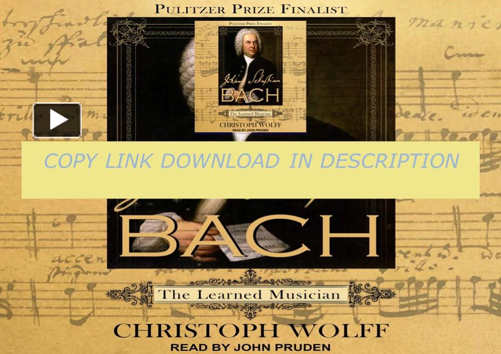 PPT – [PDF]⚡Download ⚡ Johann Sebastian Bach: The Learned Musician ...