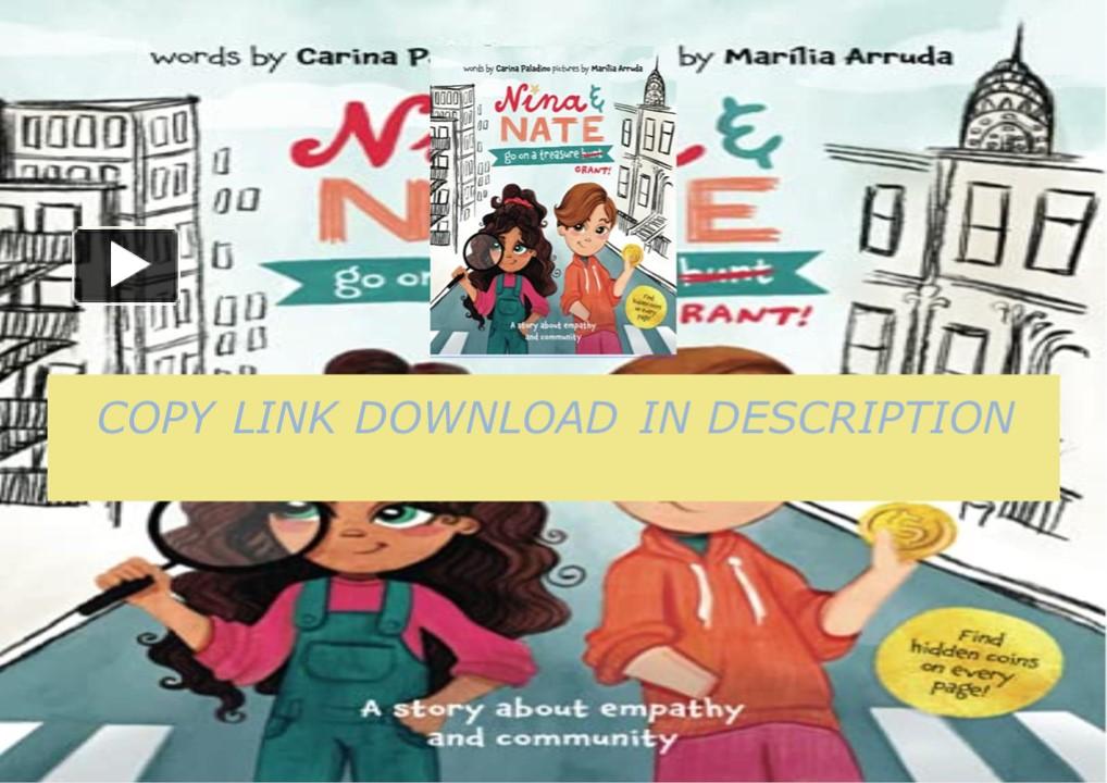 [Download ]⚡PDF⚡ Nina & Nate go on a Treasure Grant: A story about ...