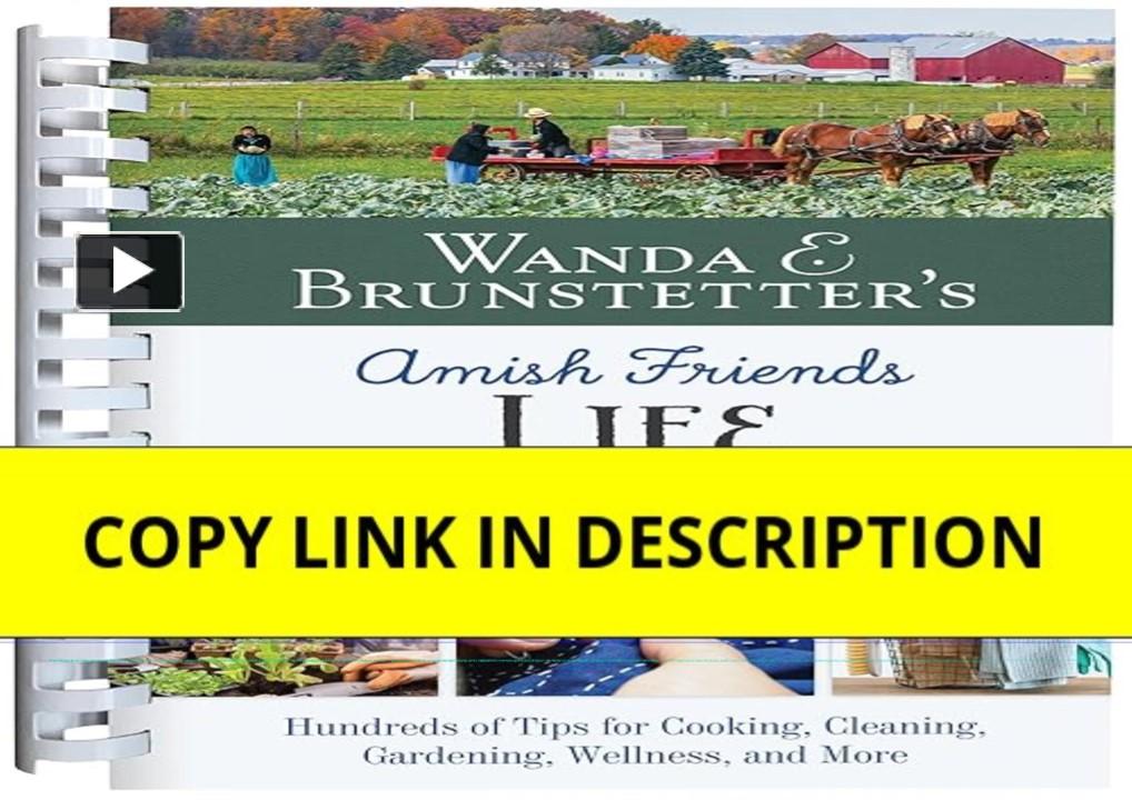 PPT – Download⚡️PDF ️ Wanda E. Brunstetter's Amish Friends Life Hacks: Hundreds of Tips for ...