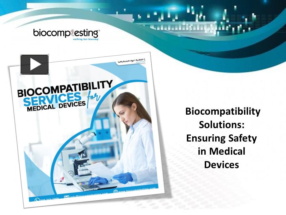 Biocompatibility Solutions: Ensuring Safety in Medical Devices presentation | free to download
