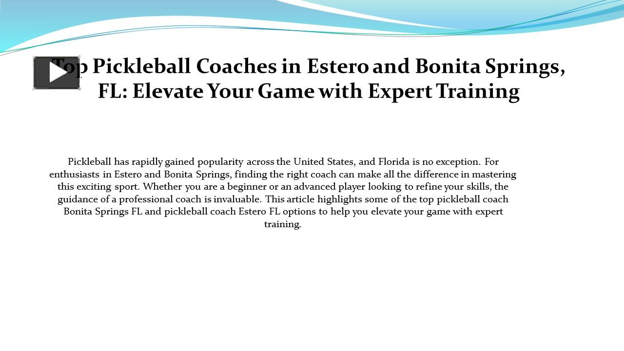 PPT – Top Pickleball Coaches in Estero and Bonita Springs, FL: Elevate ...