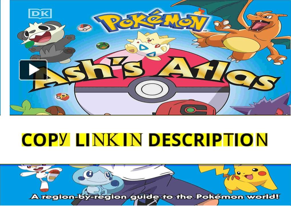 PPT – read⚡ Pokémon Ash's Atlas (Pokemon) PowerPoint presentation | free to download - id ...
