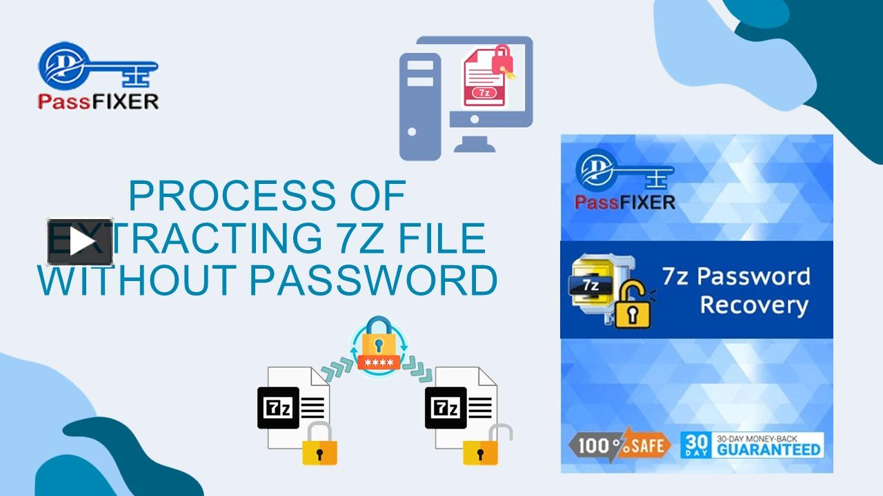 PPT – process of extracting 7z file without password PowerPoint presentation | free to download ...