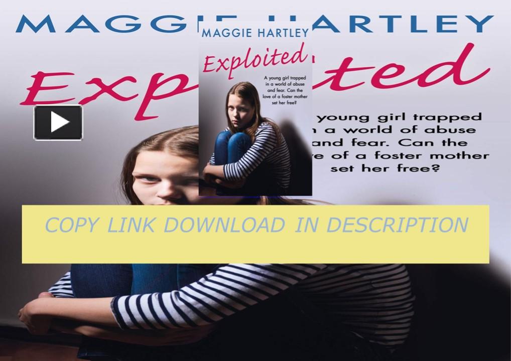 ⚡️PDF⚡️ Exploited: The heartbreaking true story of a teenage girl trapped in a world of abuse ...