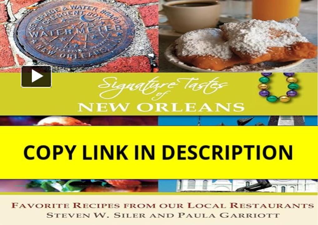 Pdf⚡️(read ️online) Signature Tastes of New Orleans: Favorite Recipes ...