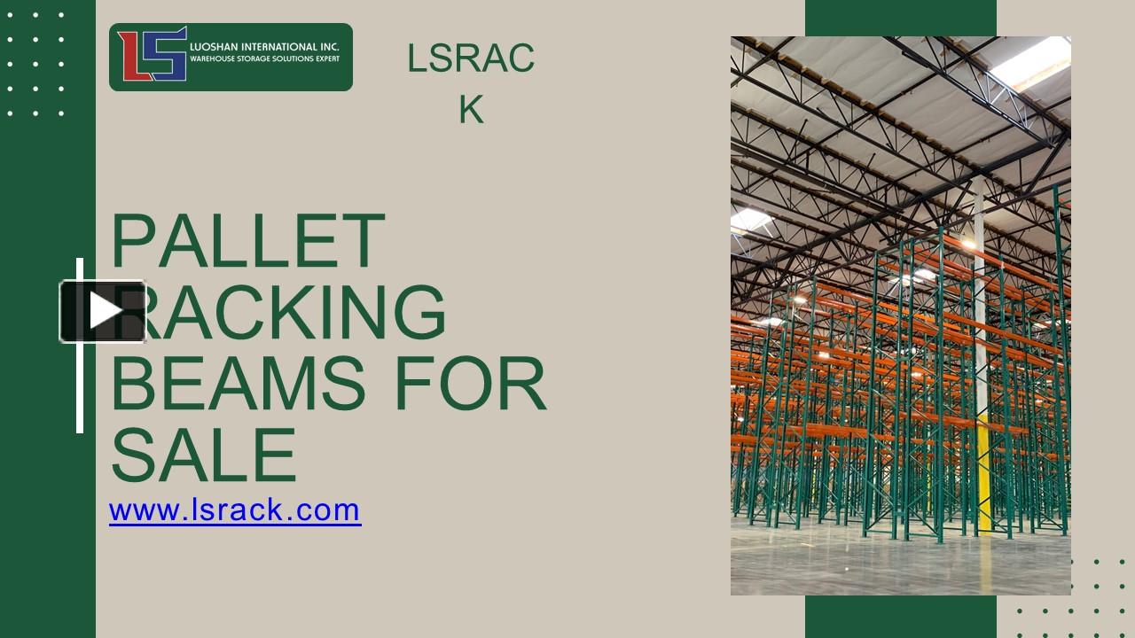 PPT – Optimize Warehouse Efficiency: Pallet Racking Beams for Sale PowerPoint presentation ...