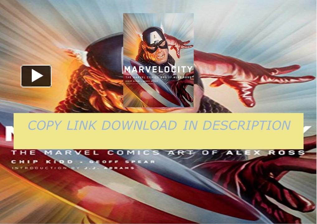 [PDF]⚡️Download ⚡️ Marvelocity: The Marvel Comics Art of Alex Ross (Pantheon Graphic Library ...