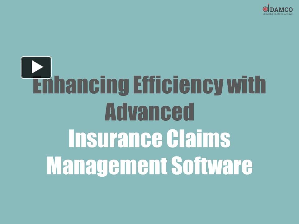 PPT – Enhancing Efficiency with Advanced Insurance Claims Management Software PowerPoint ...