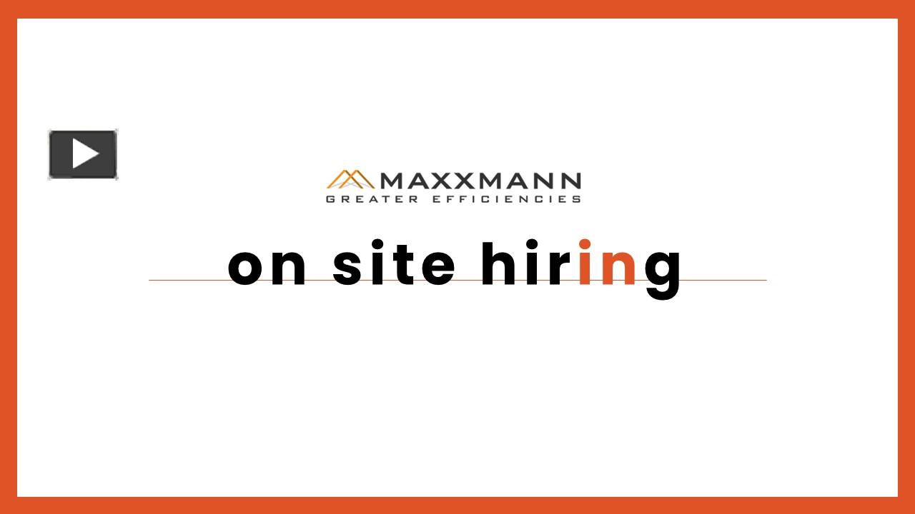 Maxxmann Corp - Onsite Hiring Process I How to Hire Talent presentation | free to download