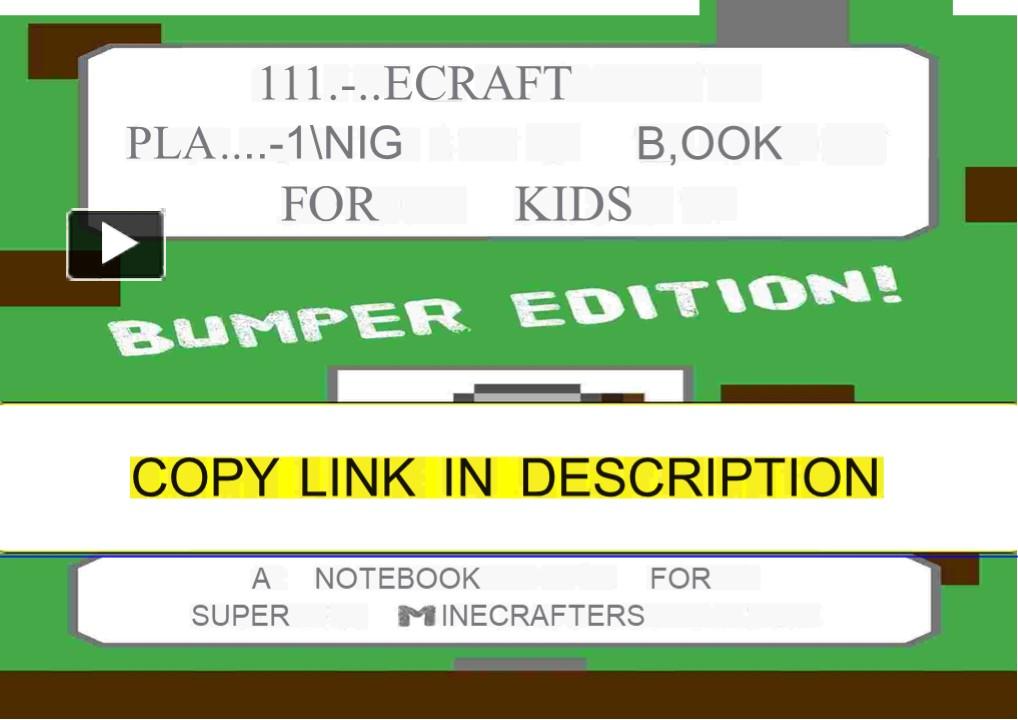PPT – [PDF⚡READ ] Minecraft Planning Book For Kids: BUMPER EDITION: a planning notebook for ...