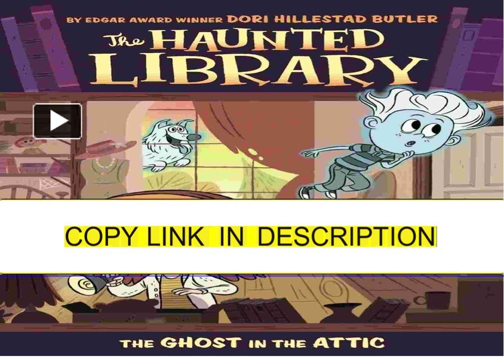 ⚡PDF_ The Ghost in the Attic #2 (The Haunted Library) presentation ...