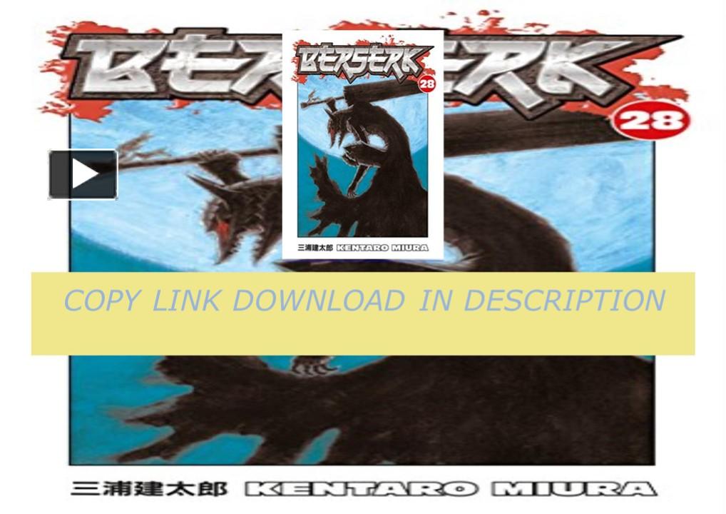 PPT – book⚡️[READ]⚡️ Berserk, Vol. 28 PowerPoint presentation | free to download - id: 99b1ca-MGU0O