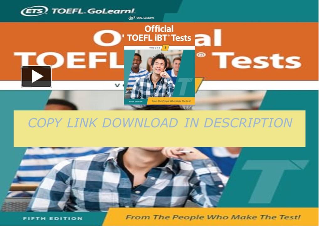 PPT – PDF⚡(READ ONLINE) Official TOEFL iBT Tests Volume 1, Fifth ...