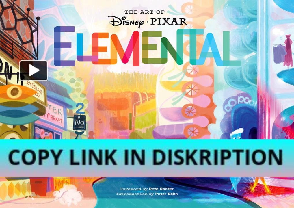 PPT – [PDF] READ Free The Art of Elemental (Disney) PowerPoint presentation | free to download ...
