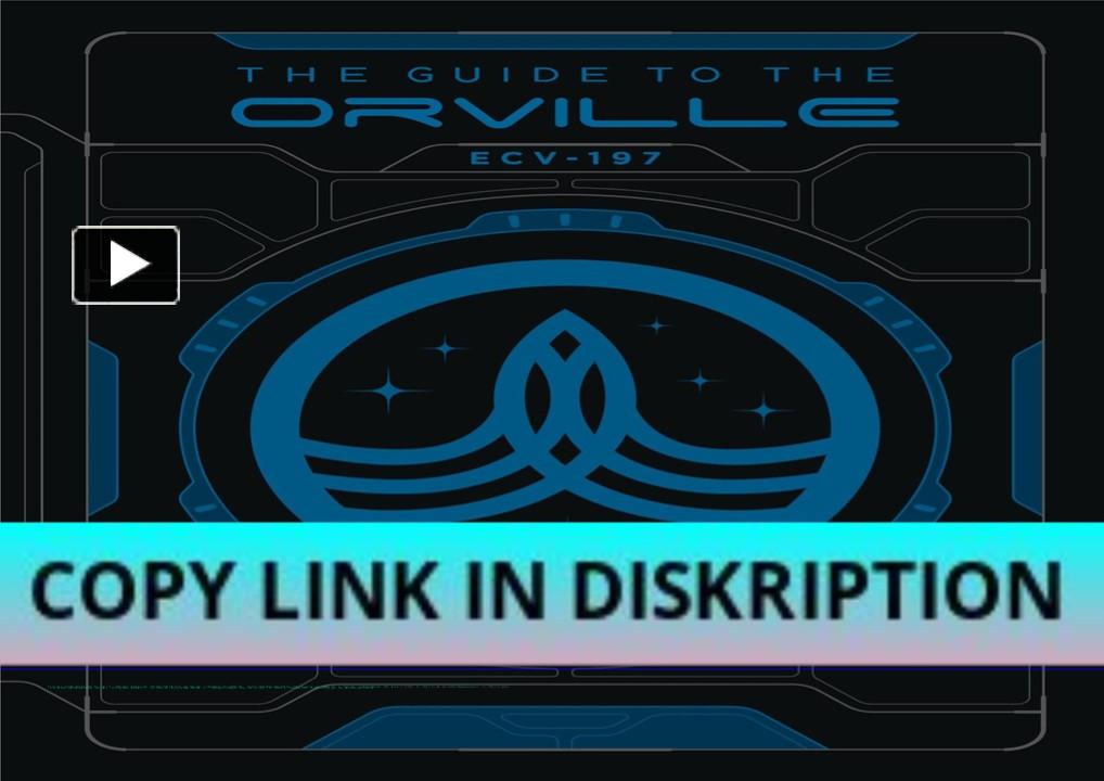 PPT – PDF DOWNLOAD The Guide to The Orville PowerPoint presentation ...