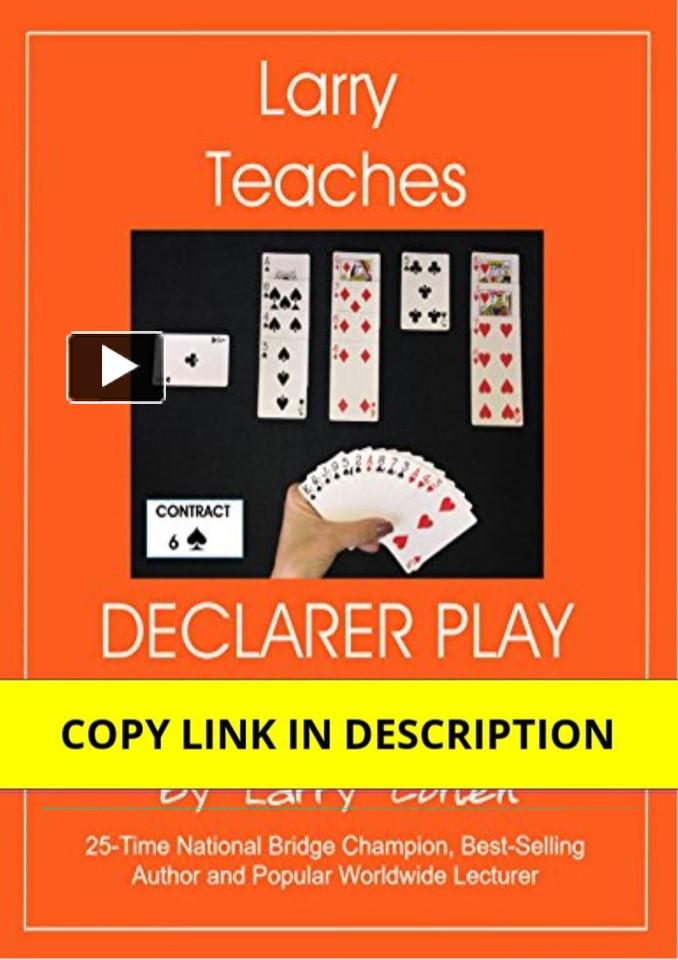 PPT – PDF Larry Teaches Declarer Play at Suit Contracts [Print Replica] Kindle Edition ...