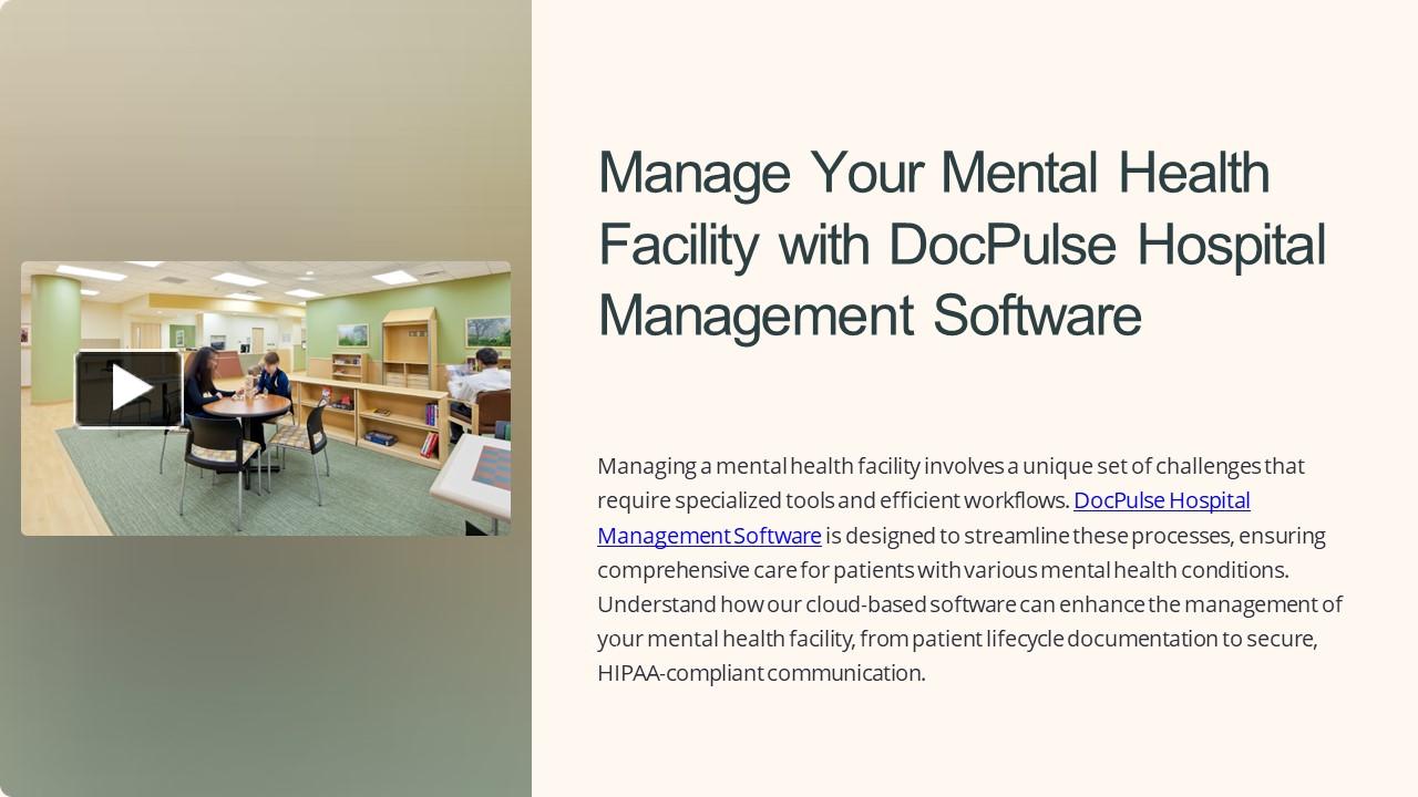 Manage Your Mental Health Facility with DocPulse Hospital Management Software presentation ...