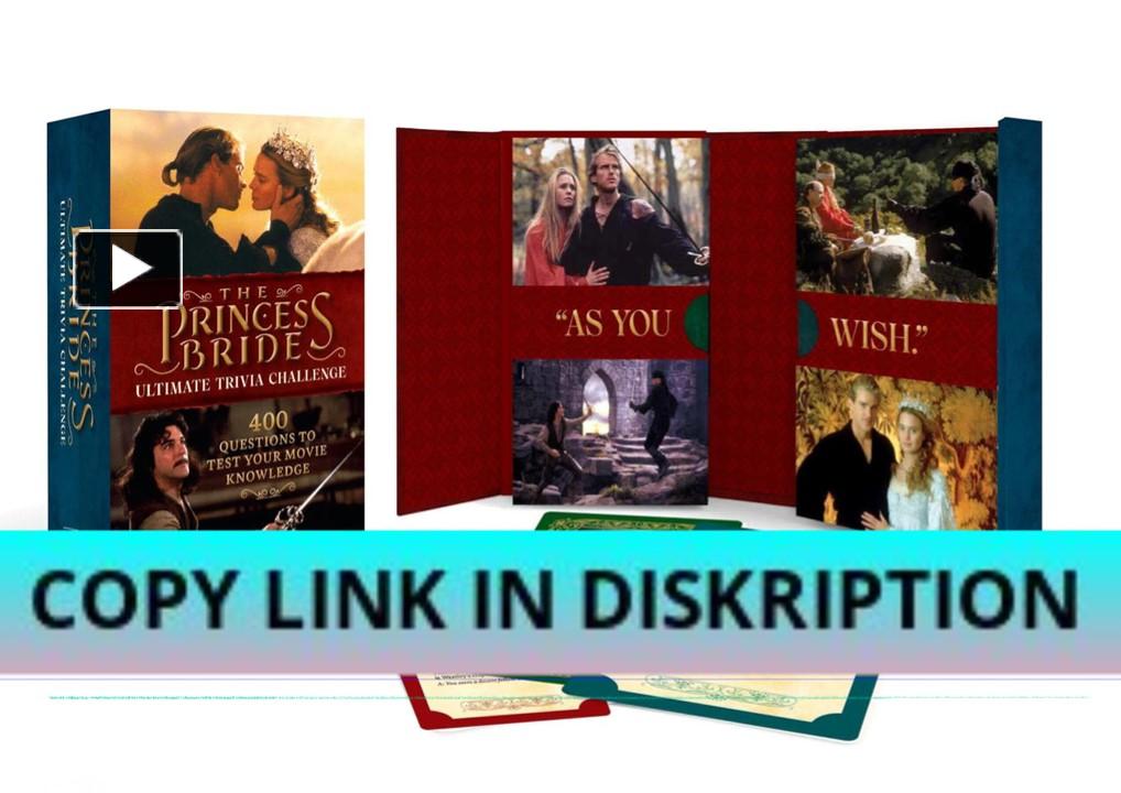 PPT – DOWNLOAD PDF The Princess Bride Ultimate Trivia Challenge: 400 ...