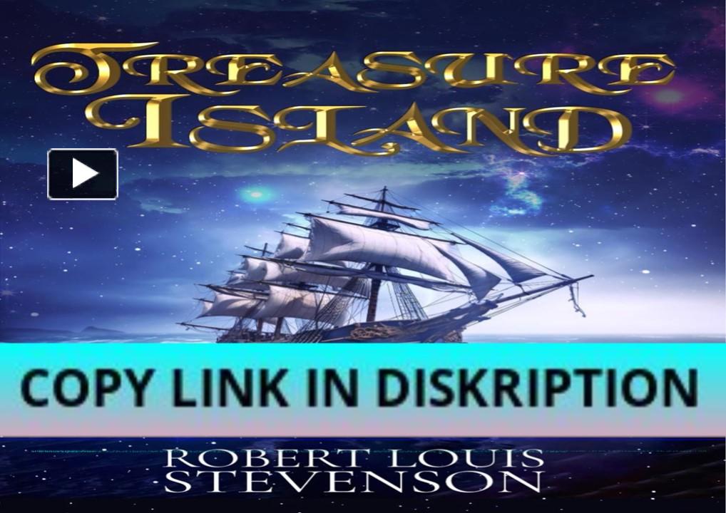 PPT – PDF Read Online Treasure Island (Illustrated): The 1883 Classic ...
