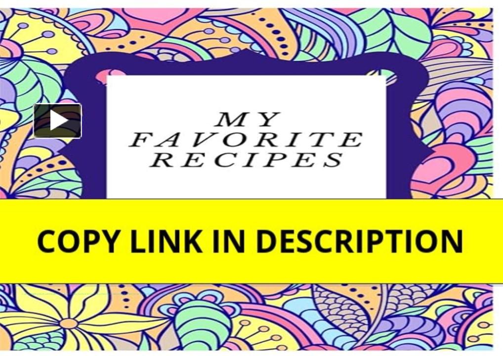PPT – ️PDF⚡️ MY FAVORITE RECIPES PowerPoint presentation | free to ...