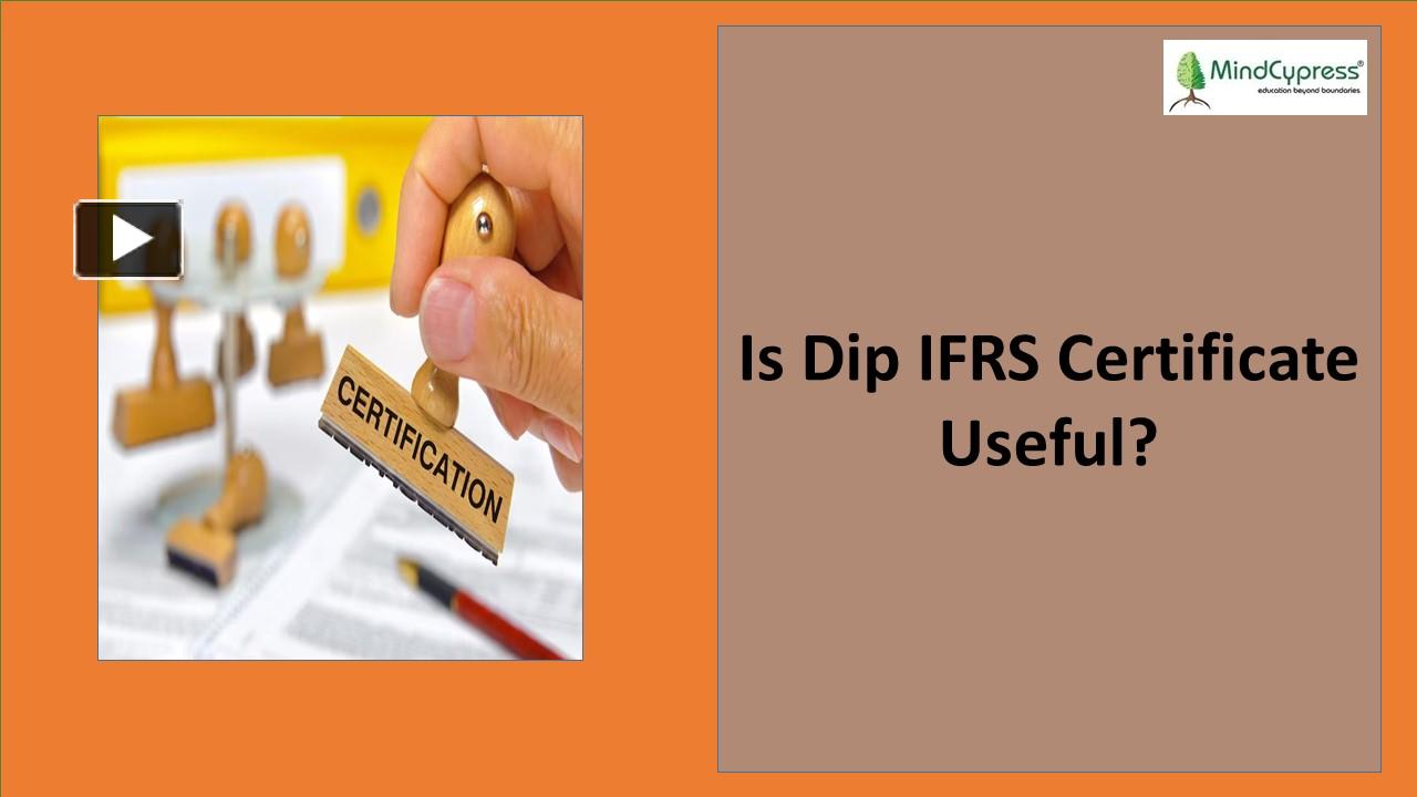 Is Dip IFRS Certificate Useful? presentation | free to download
