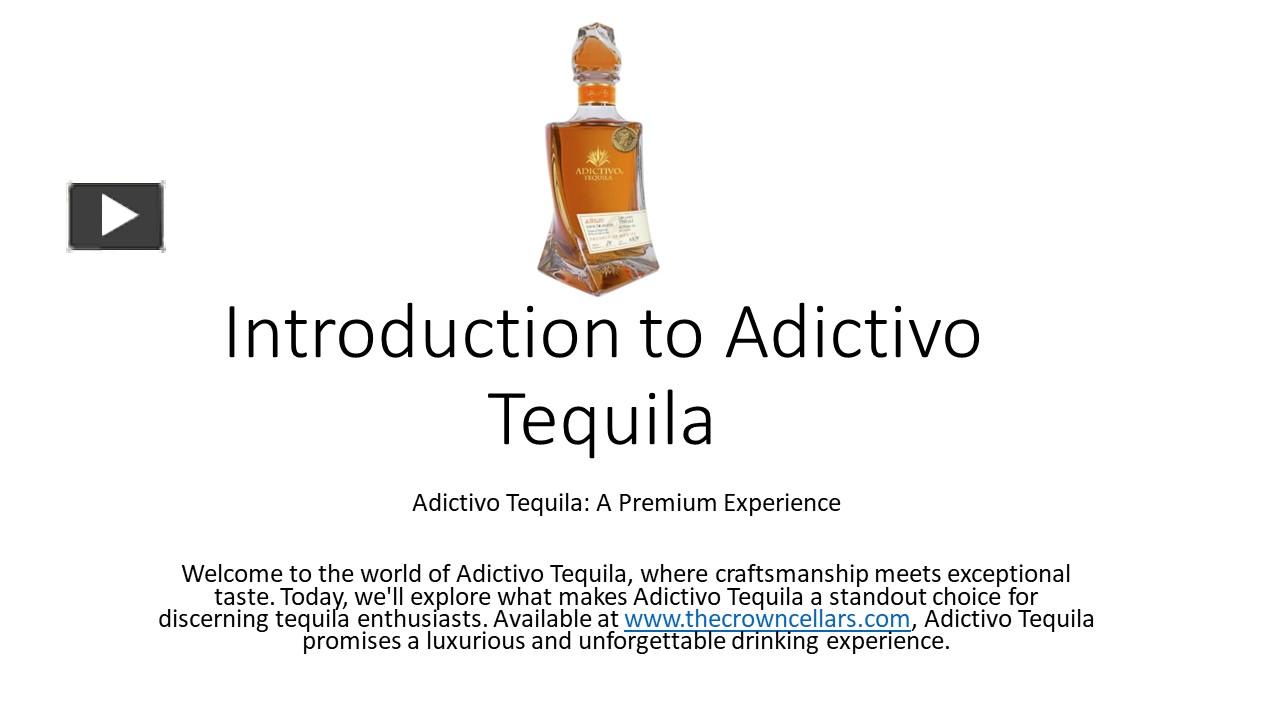 PPT – Adictivo Tequila PowerPoint presentation | free to download - id: 99b917-NmY3M