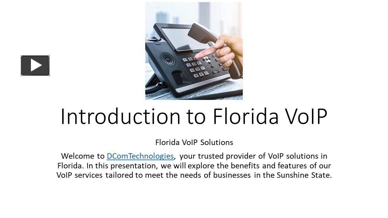 PPT – Florida VoIP Solutions PowerPoint presentation | free to download - id: 99b942-NDlmZ