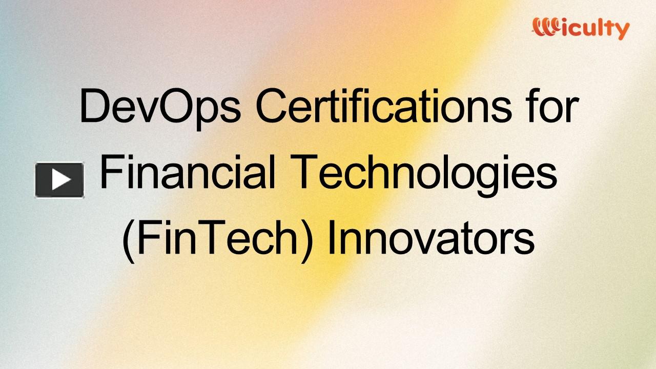 PPT – DevOps Certifications for Financial Technologies (FinTech) Innovators PowerPoint ...