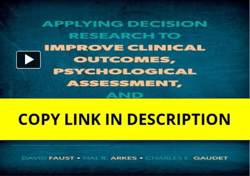 PPT – PDF Read Online Applying Decision Research to Improve Clinical Outcome PowerPoint ...