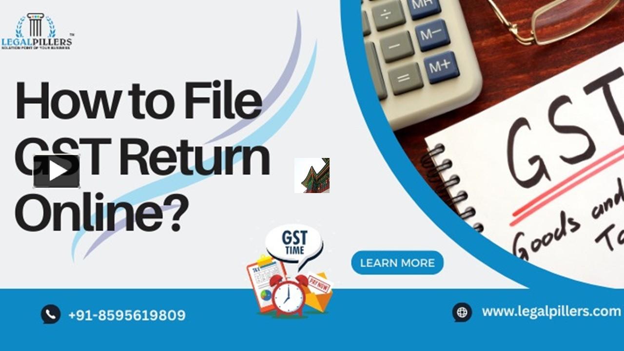 PPT – How to File GST Return Online? PowerPoint presentation | free to download - id: 99bc42-Y2FlY