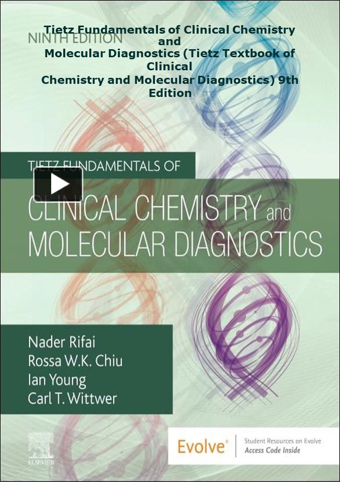 Download⚡️ Tietz Fundamentals of Clinical Chemistry and Molecular Diagnostics presentation ...