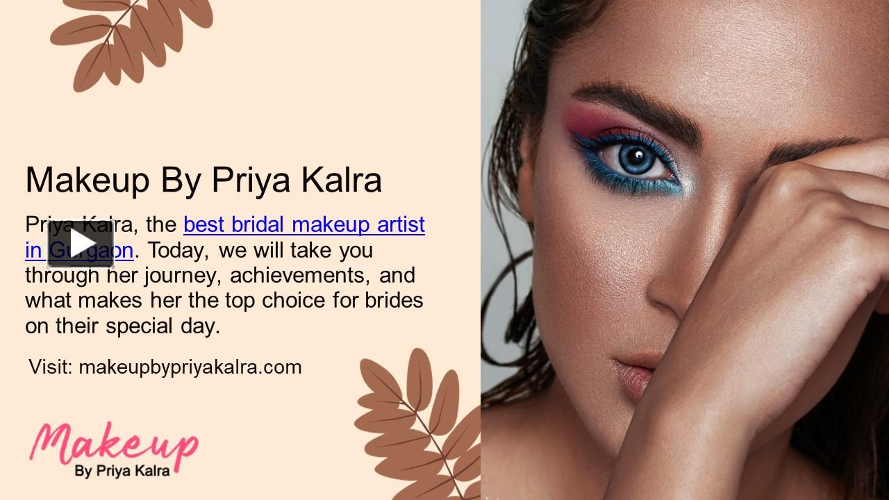PPT – Makeup by Priya Kalra - Best bridal makeup artist in gurgaon PowerPoint presentation ...