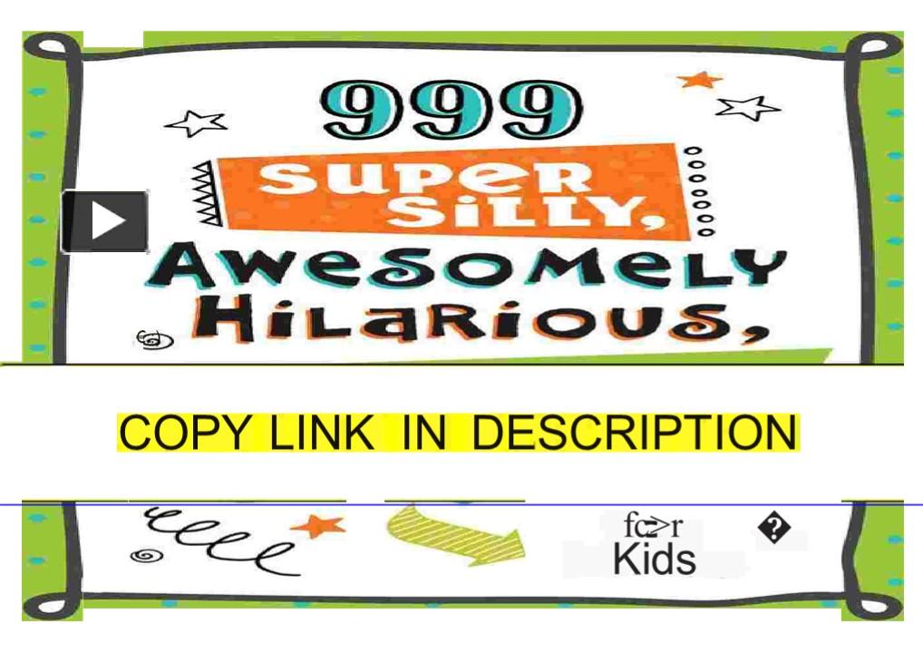 $PDF$/READ 999 Super Silly, Awesomely Hilarious, Funny Bone-Tickling ...