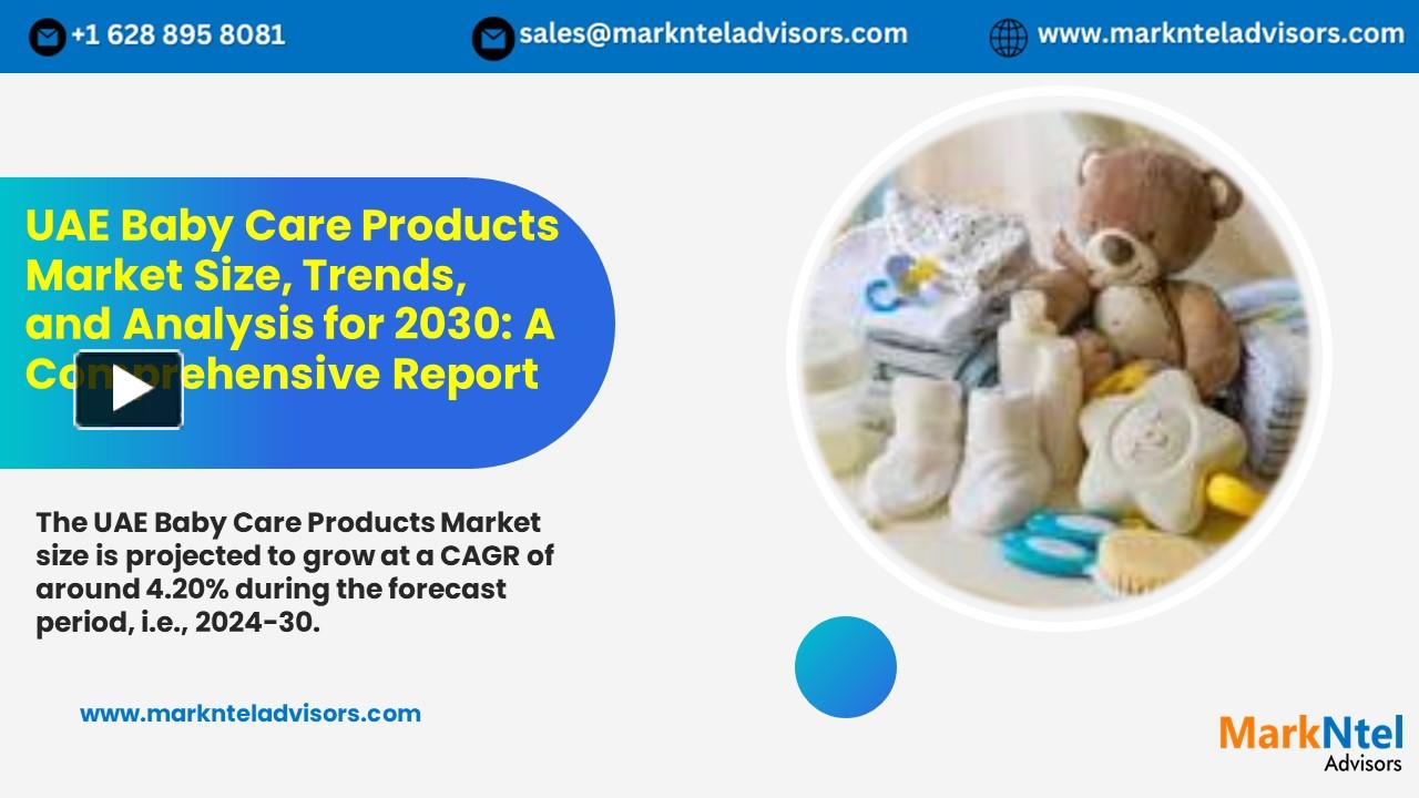 PPT – UAE Baby Care Products Market Research Report: Forecast (2024-2030) (1) PowerPoint ...