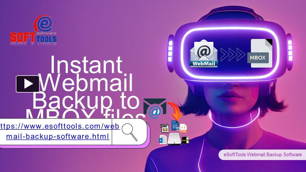 PPT – Instant Webmail Backup To MBOX files PowerPoint presentation | free to download - id ...