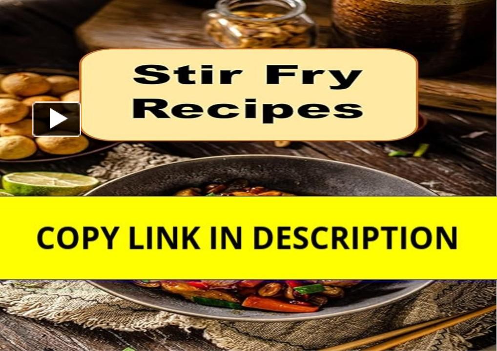 PPT – download Stir Fry Recipes PowerPoint presentation | free to download - id: 99c652-NTVhM