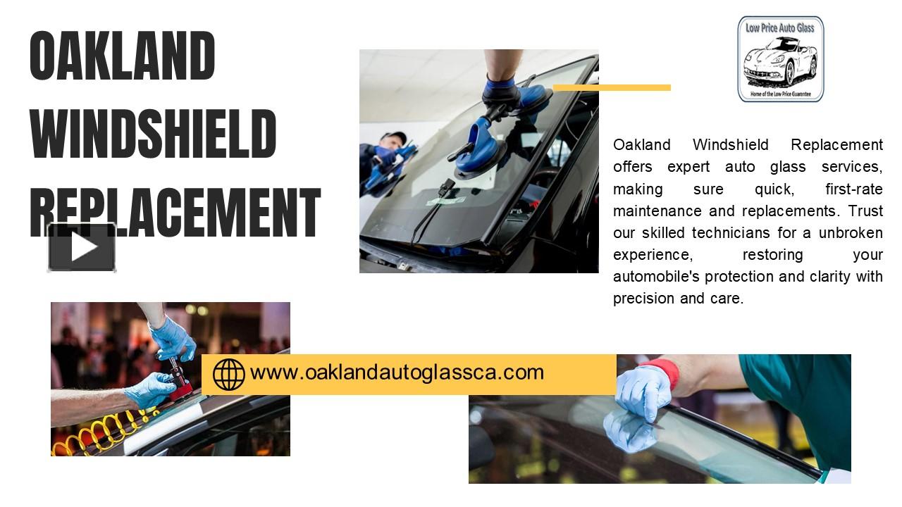 PPT – Oakland Windshield Replacement (1) PowerPoint presentation | free to download - id: 99c723 ...